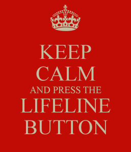 Keep calm…and press the lifeline button – One Week In August